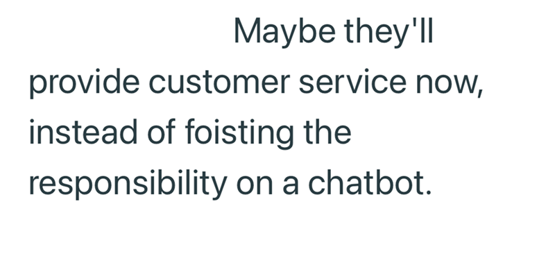 Employee is forced to talk to customer service bot instead of a person ...