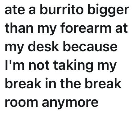 Woman unapologetically eats a giant burrito at her desk to rebel ...