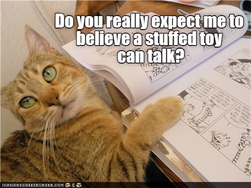 'Suspension of Disbelief' is not enough. - Lolcats - lol | cat memes ...