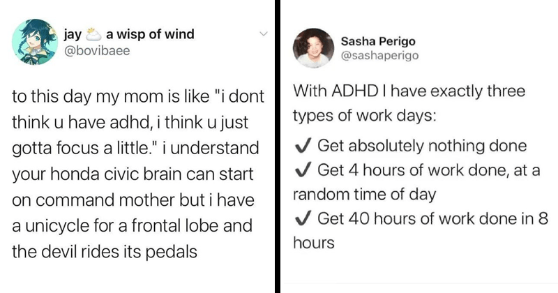 16 Twitter Truths About Living With Adhd Memebase Funny Memes