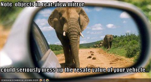 Note: objects in rear-view mirror could seriously mess up the resale ...