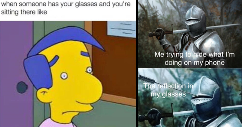 Prescription-Friendly Glasses Memes For Proudly Bespectacled Eyeballs ...