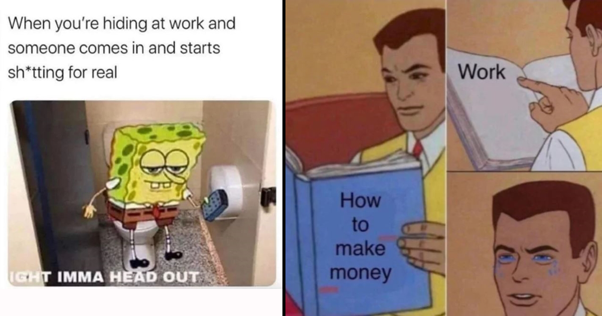 The Best Relatable Work Memes This Week (June 20, 2022) - Memebase ...