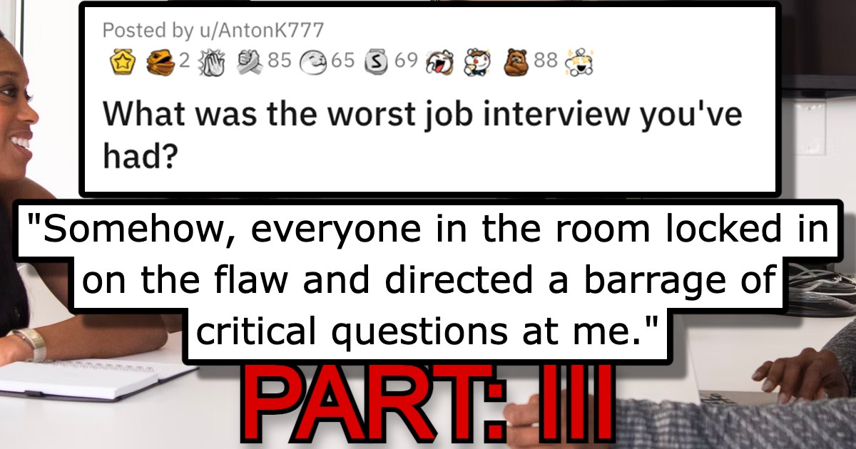Part III: The Most Disastrous Job Interviews People Ever Had - FAIL ...