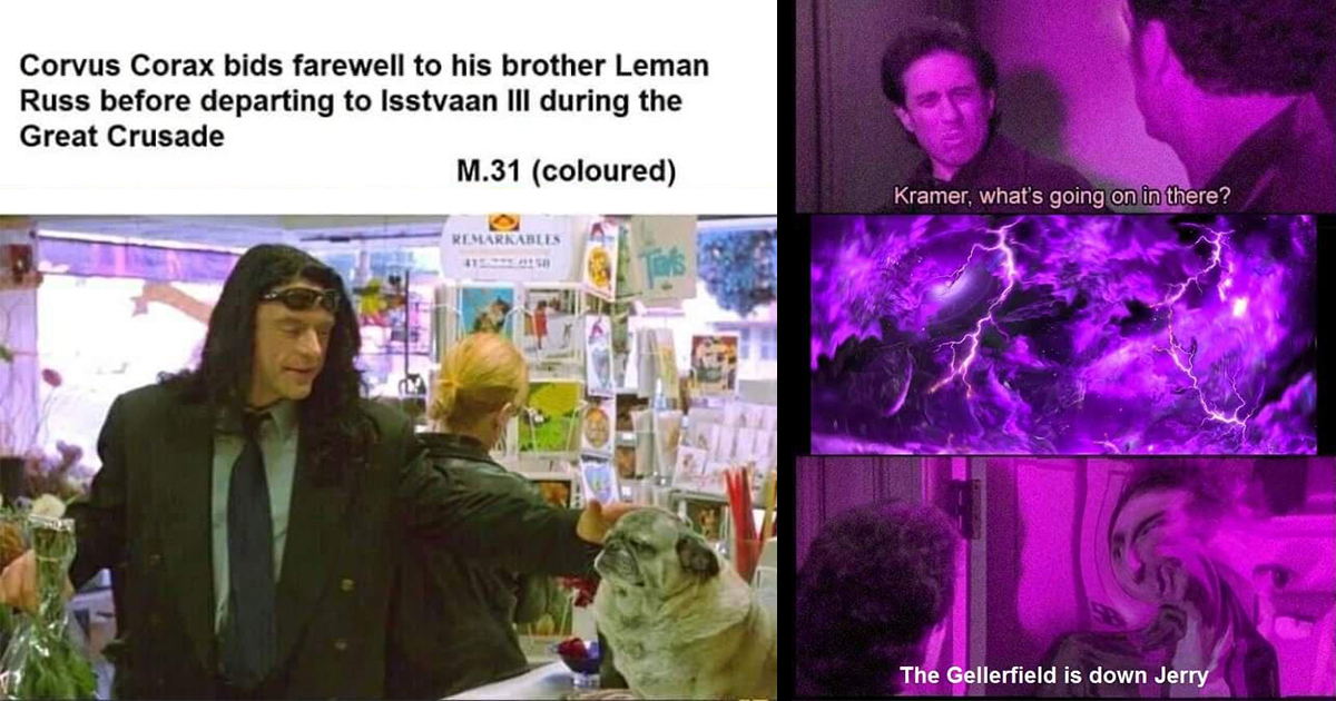 Warhammer 40K Memes Brimming With Delightfully Nerdy Lore - Memebase ...