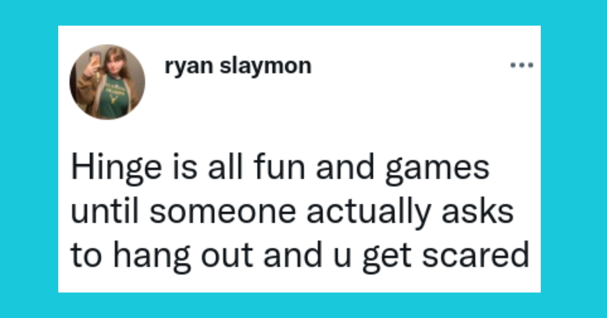 This Week's Collection Of Funny Hinge Tweets (August 24, 2022 ...