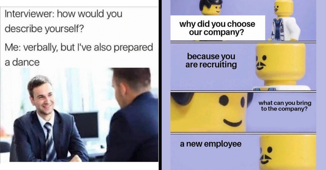 Funniest Job Interview Memes for People Who’s Only Weakness Is That ...