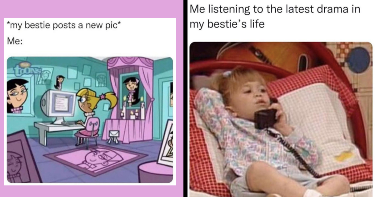 Funniest Bestie Memes for People Who Have Given Up on Dating Because ...