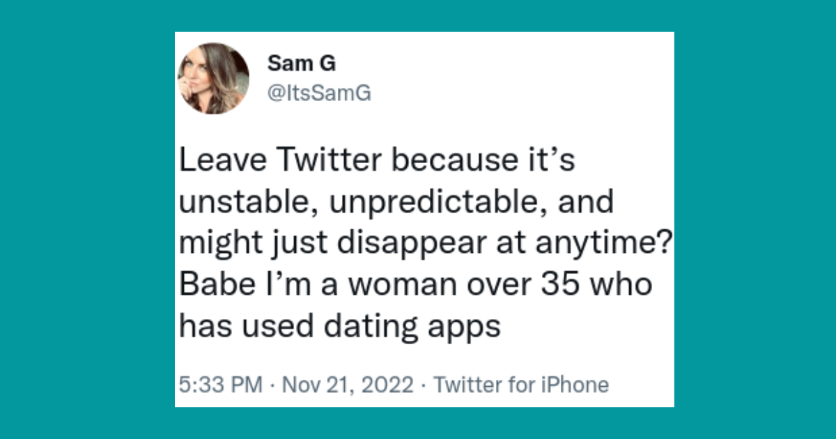 The Most Accurate Dating App Tweets Of The Week (December 1, 2022 ...