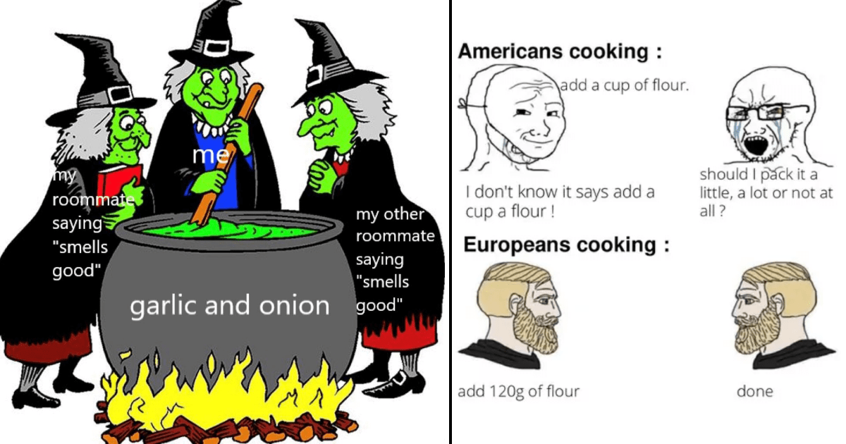 The Most Appetizing Cooking Memes for Anybody Who's Broken a Few Eggs ...