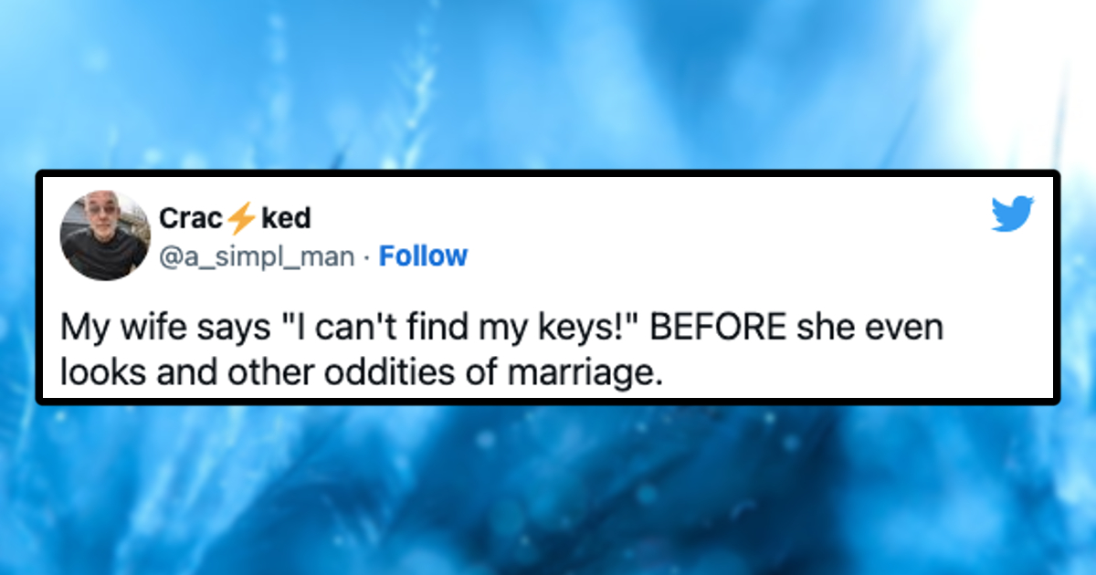Funniest Marriage Tweets of the Week for Couples Who Always Keep It ...
