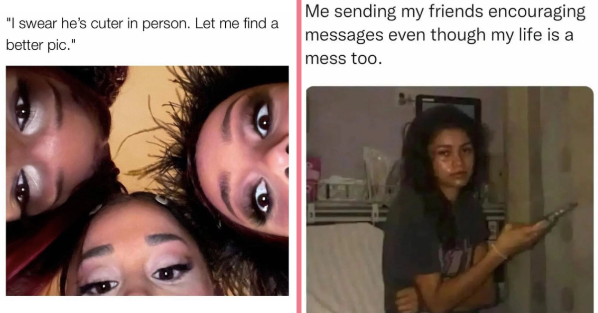 Funniest Memes of the Week for Baddies Whose Best Friend is Also Their ...