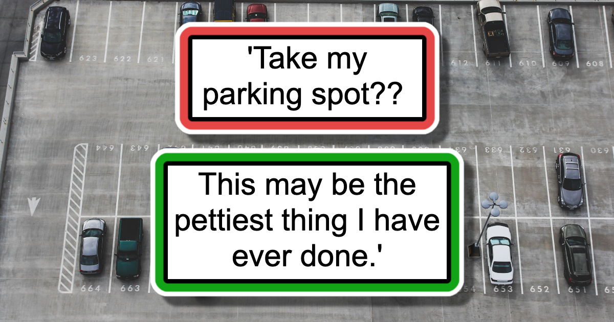 'What goes around comes around': Delicious revenge on parking spot ...