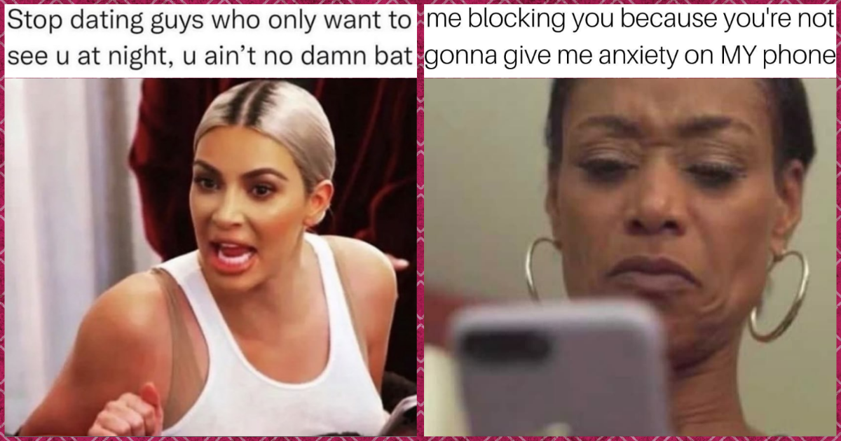 Witty and Relatable: Modern Dating Memes for Women Who've Had Enough of ...