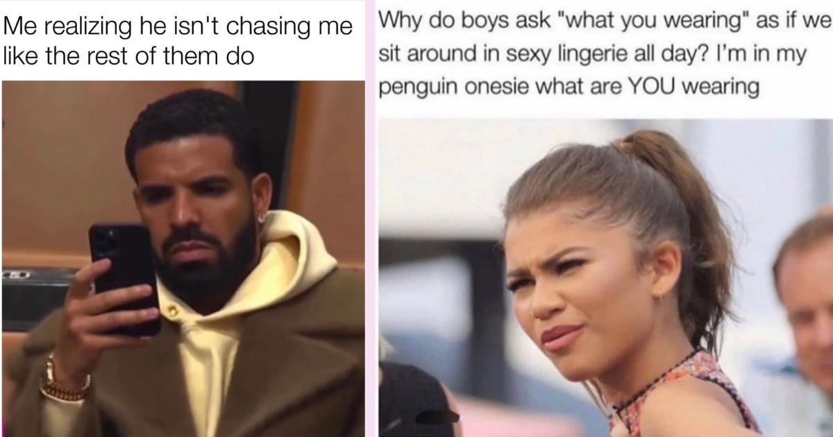 41 Memes Highlighting the Thoughts Girls Have When Dating - CheezCake ...