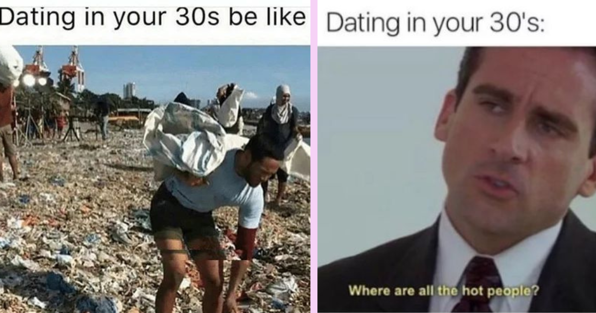 20 Relatable Dating Memes for Ladies Over 30 - CheezCake - Parenting ...