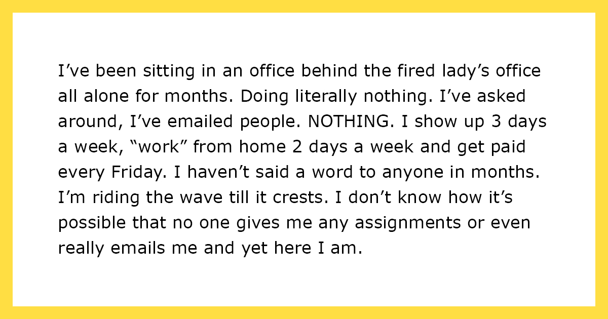 Guy Accidentally Becomes Ghost Employee With No Work to Do After Boss ...