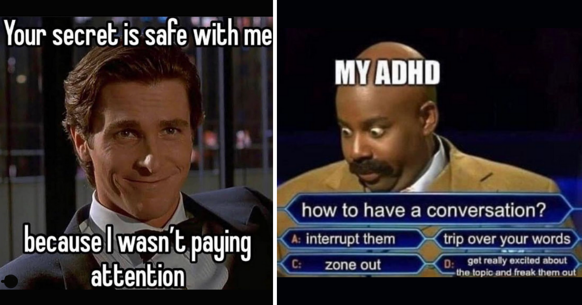 32 Discombobulated Memes About What It's Like to Date Someone With ADHD ...