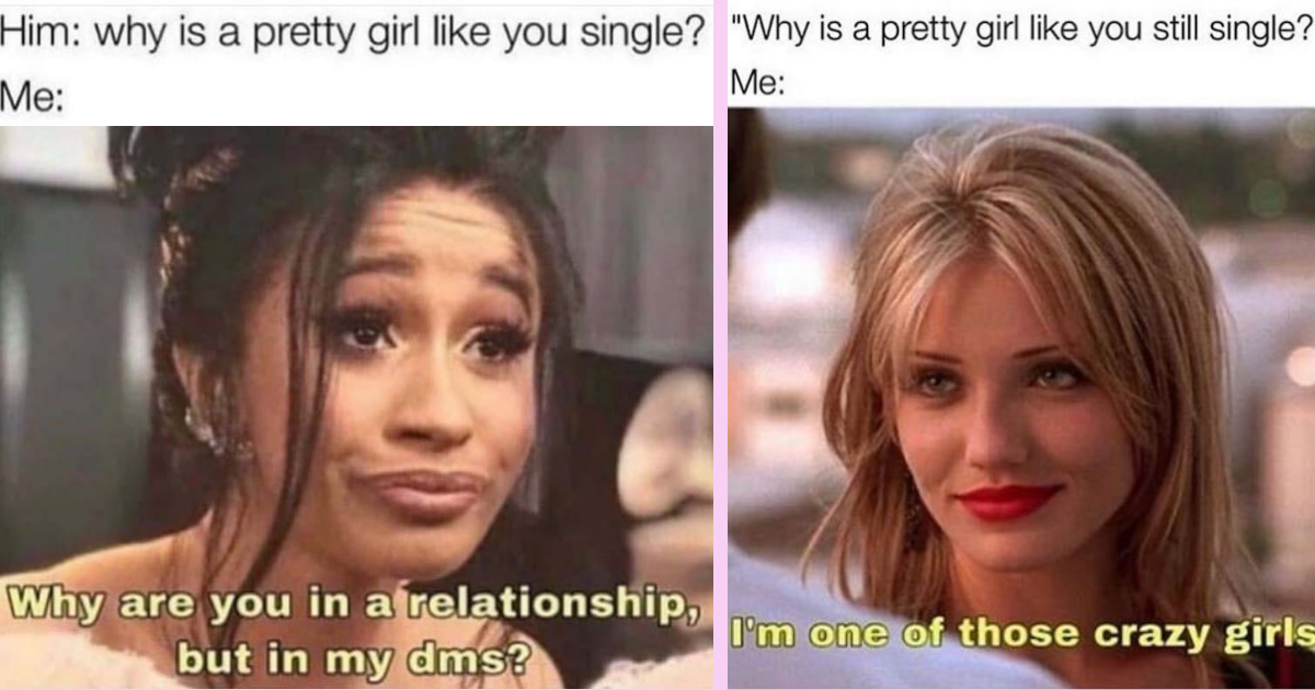 24 Savvy and Spicy 'Why Are You Single' Memes and Comebacks - CheezCake ...