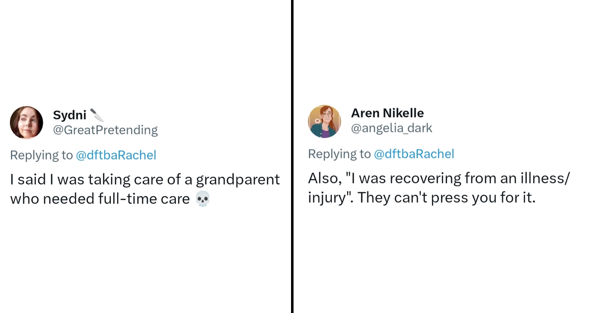 Job Seekers Share Amusing and Invaluable Tips to Explain a Gap in a ...