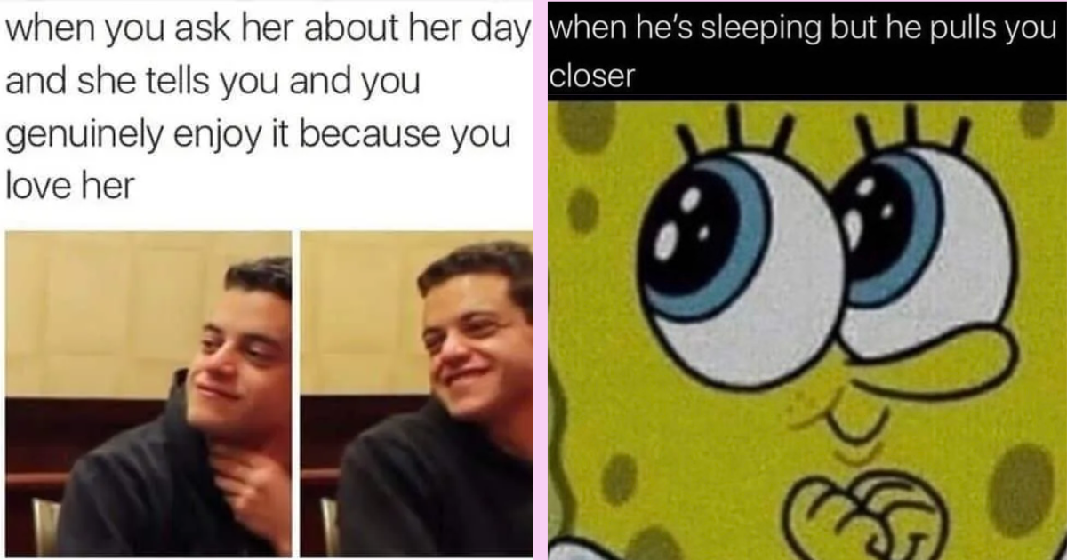 29 Heart Melting Memes for Romantic Girls Cherishing Good Guys ...