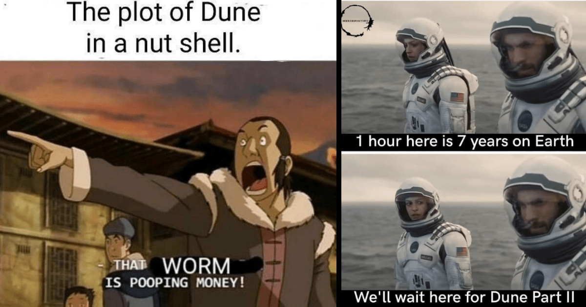 Spice Up Your Life: 34 Funniest 'Dune' Memes Fit For Shai-Hulud - Geek Universe - Geek | Fanart ...