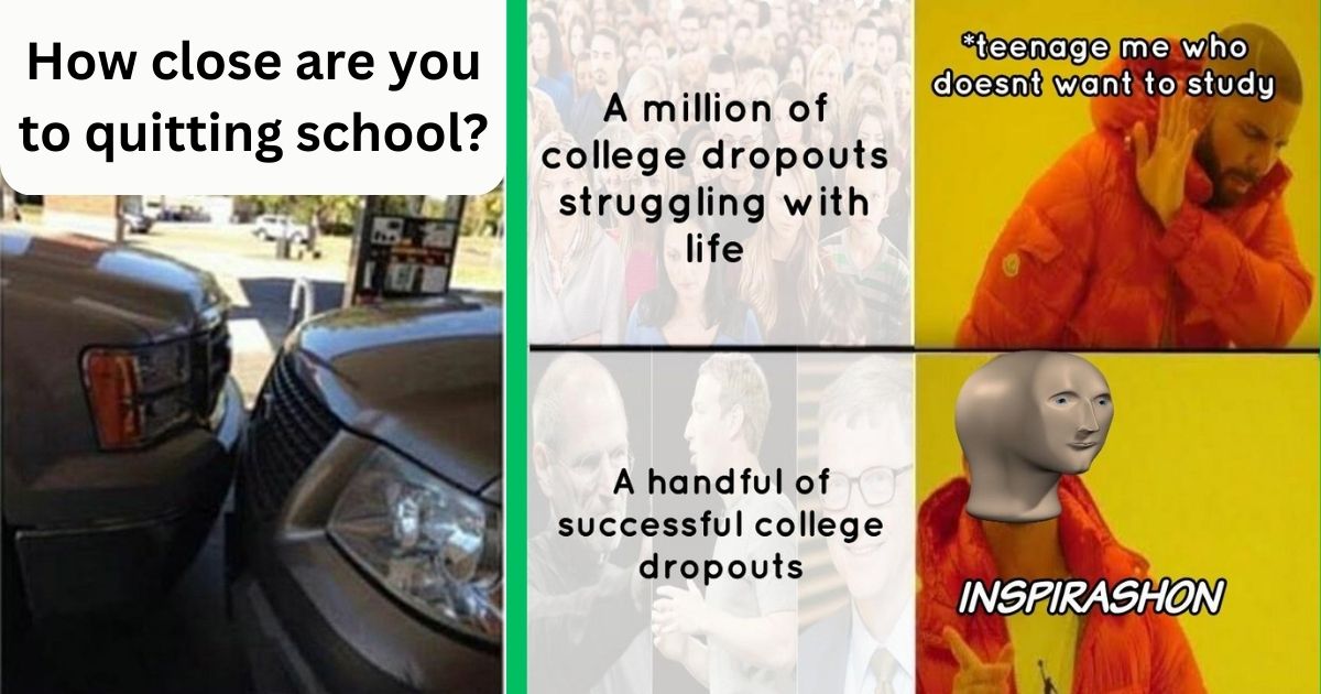 High School Dropout Memes