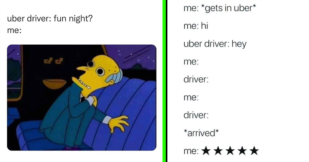 20+ Memes For 5-Star Passengers Who Uber Way Too Much - Memebase ...