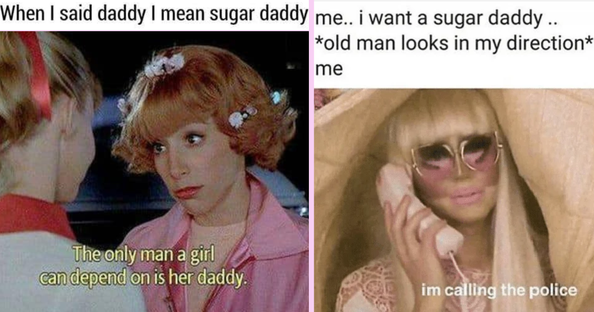 25 Funny Fantasy vs. Finances Memes for Gals Grappling With Sugar Daddy ...