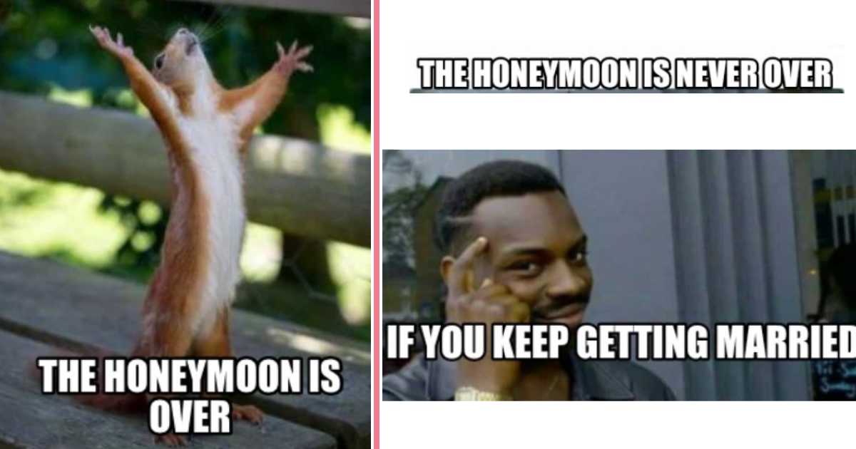 25 Heartwarming Memes About Honey Moon Phase Hurdles, Hope, and Happily ...