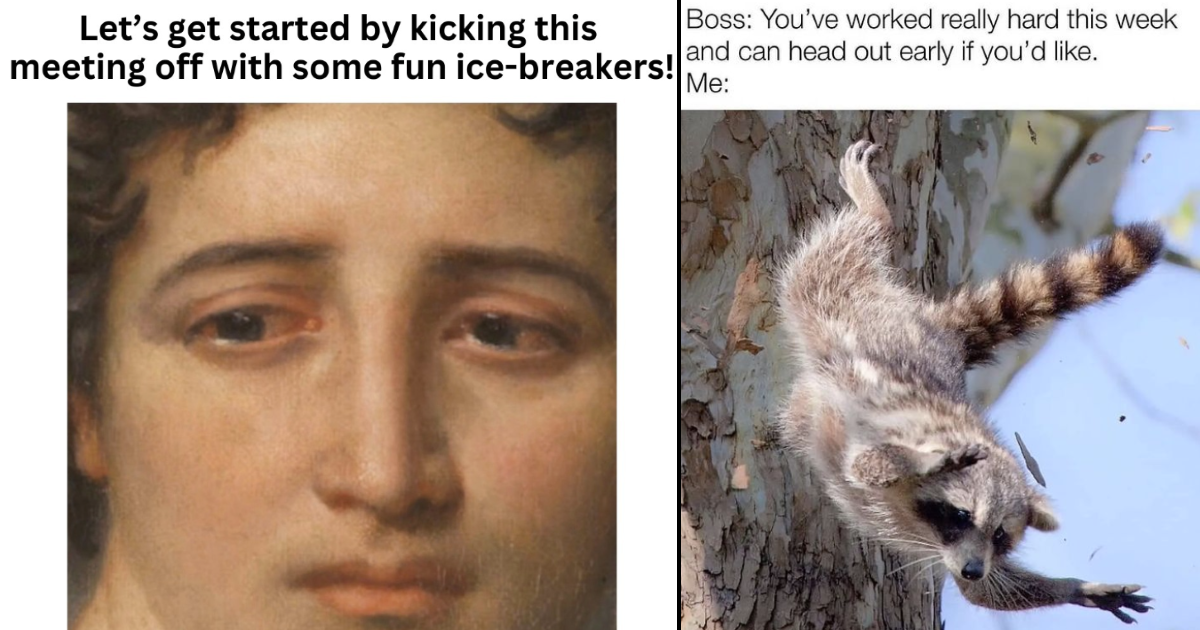 The Best Relatable Work Memes This Week (October 16, 2023) - Memebase ...