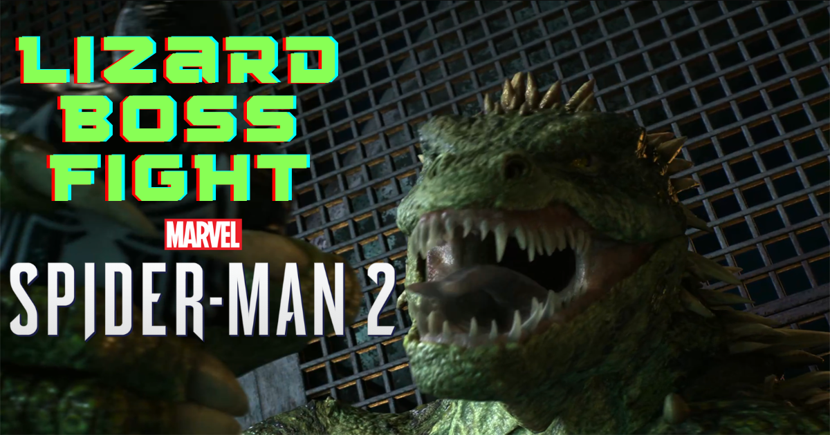 Sewer Control: How to Win the Lizard Boss Fight in Marvel's Spider-Man ...