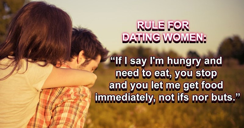 50+ Important 'Unwritten Rules' to Remember When Dating Women, Written By Women - CheezCake ...