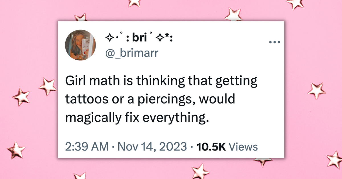 Girl Math Decoded: 22 Tweets Explaining The Latest Internet Terminology ...