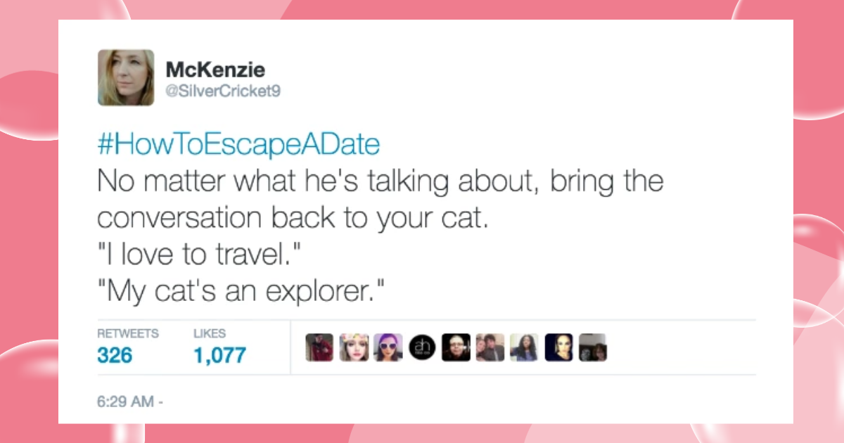 43 Witty Tweets For The Survivors Of Bad Blind Dates - CheezCake ...