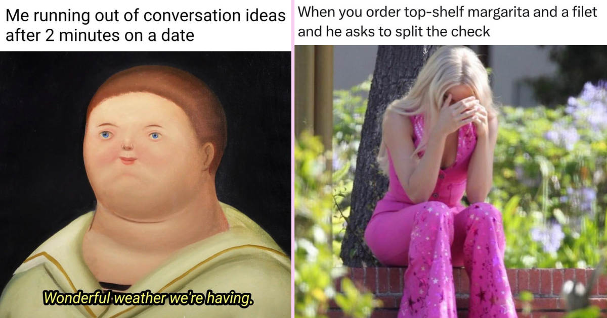 30 Memes for Ladies Who Can Say ‘I Am Stacking Up Bad Dates Like ...