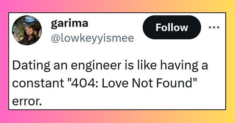 32 All-Too-Real Tweets on Nerding Out When You're Dating an Endearing Engineer - CheezCake ...