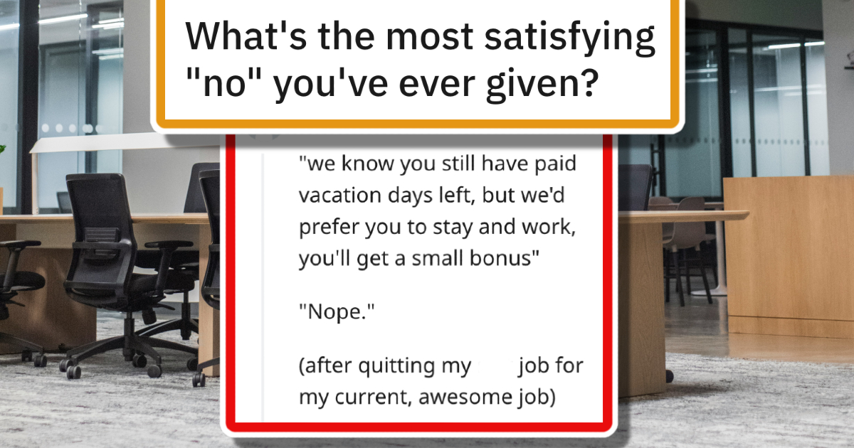 'Actually, I don't need the job anymore': 15+ Times people got to say ...