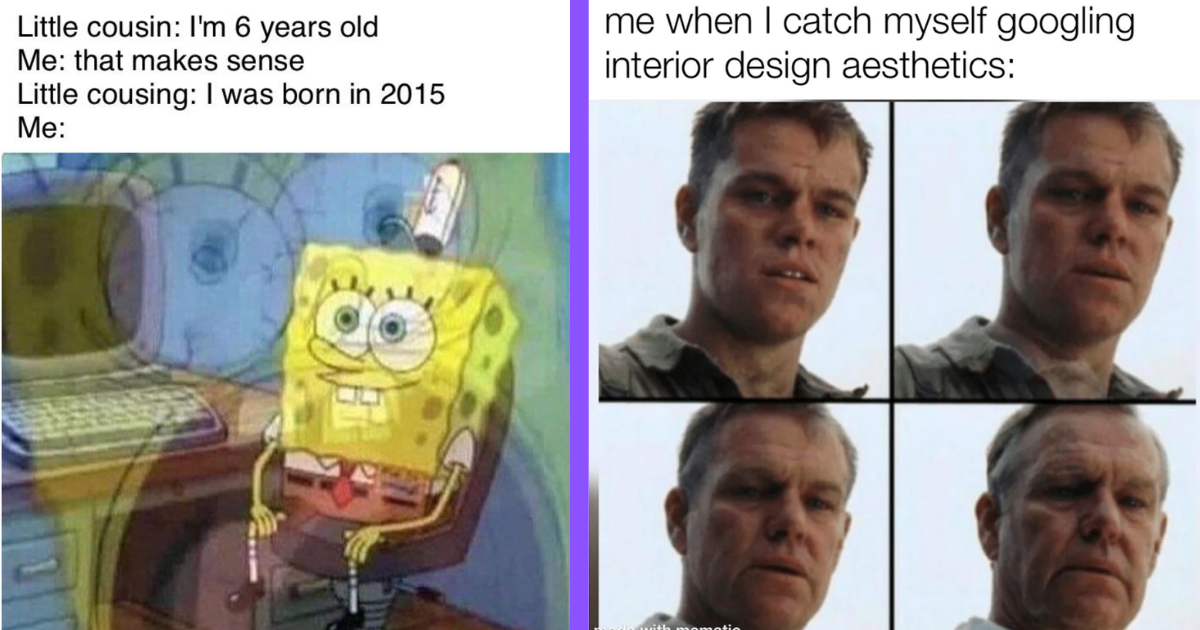 32 Relatable Memes For Millennials Who's Knees Snap Crackle and Pop ...