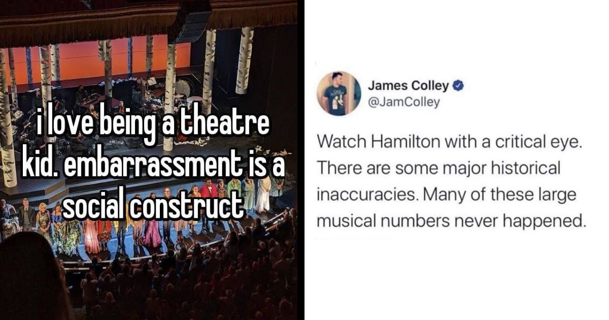 30+ Musical Memes For Theatre Kids And Theatre Adults - Memebase ...