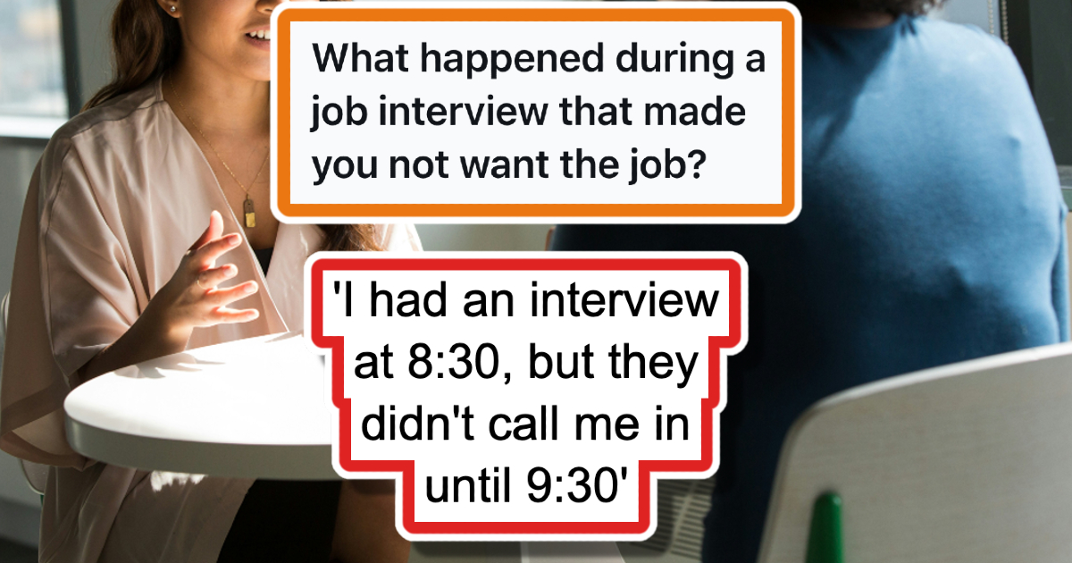 'Interviewer... quit right in the middle of the job interview': 20 ...