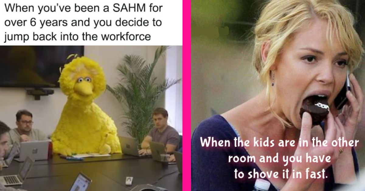 38 Witty Parenting Memes For Mothers Juggling the 9-5 Hustle and ...