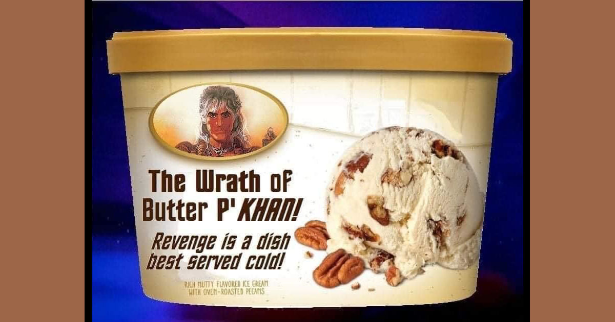 'The Wrath of Butter P'KHAN!': 20 of the Best Star Trek Memes of the ...