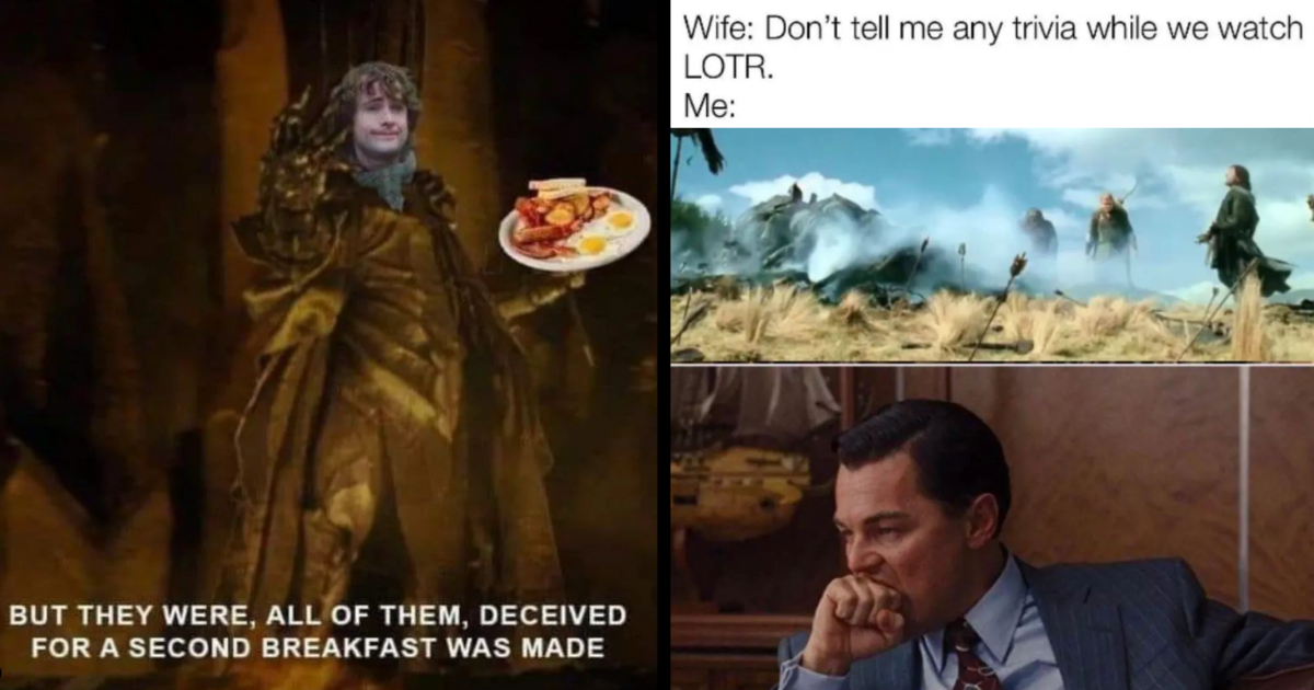 A Hobbit's Helping of 33 Lord of the Rings Memes to Scroll Over Second ...