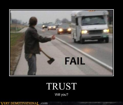 Memebase - trust - Page 2 - All Your Memes In Our Base - Funny Memes ...
