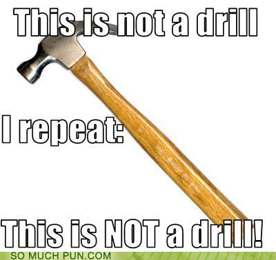Puns - drill - Funny Puns - Pun Pictures - Cheezburger