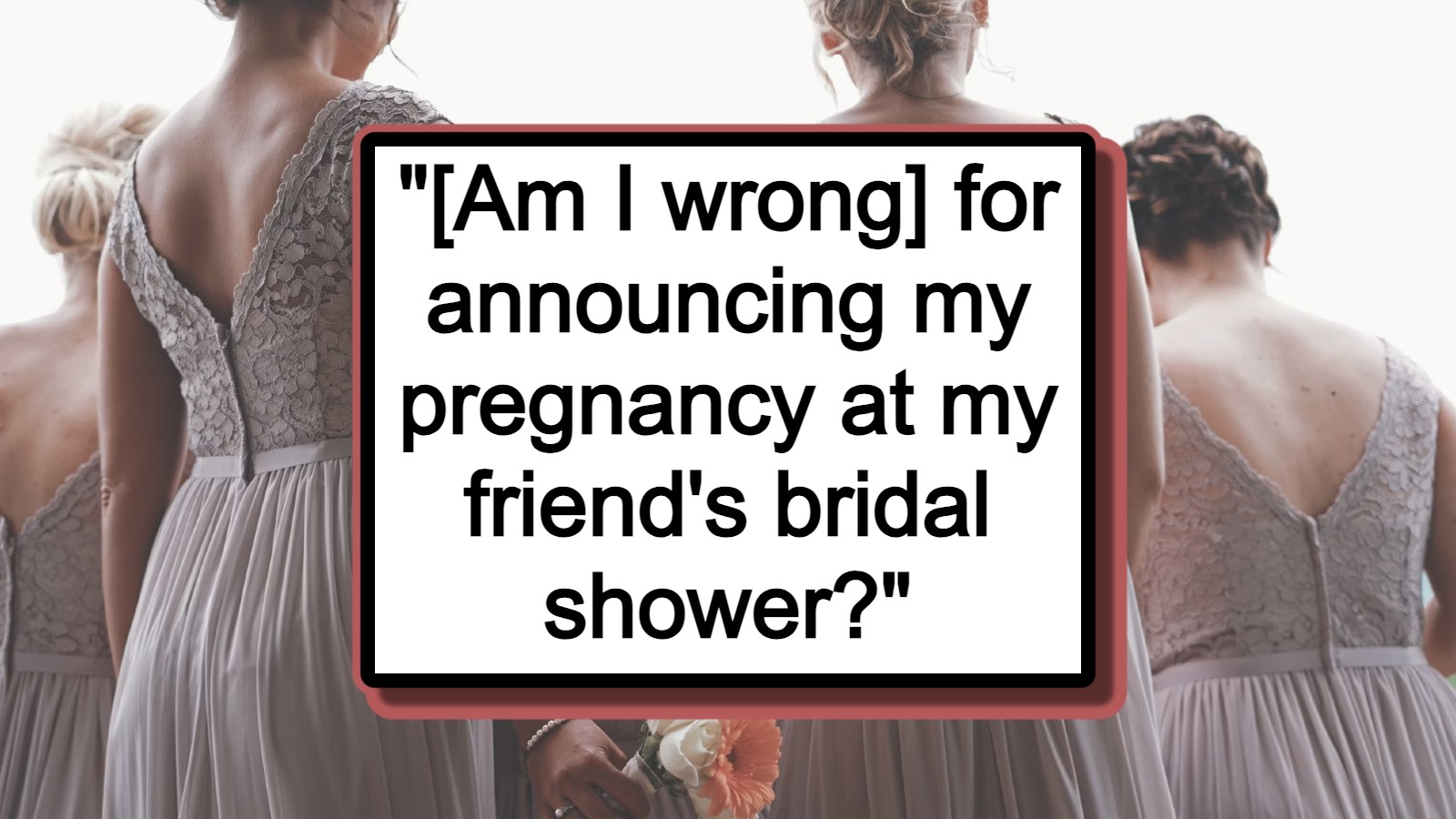 Woman wonders if she's wrong for letting her pregnancy news slip at ...
