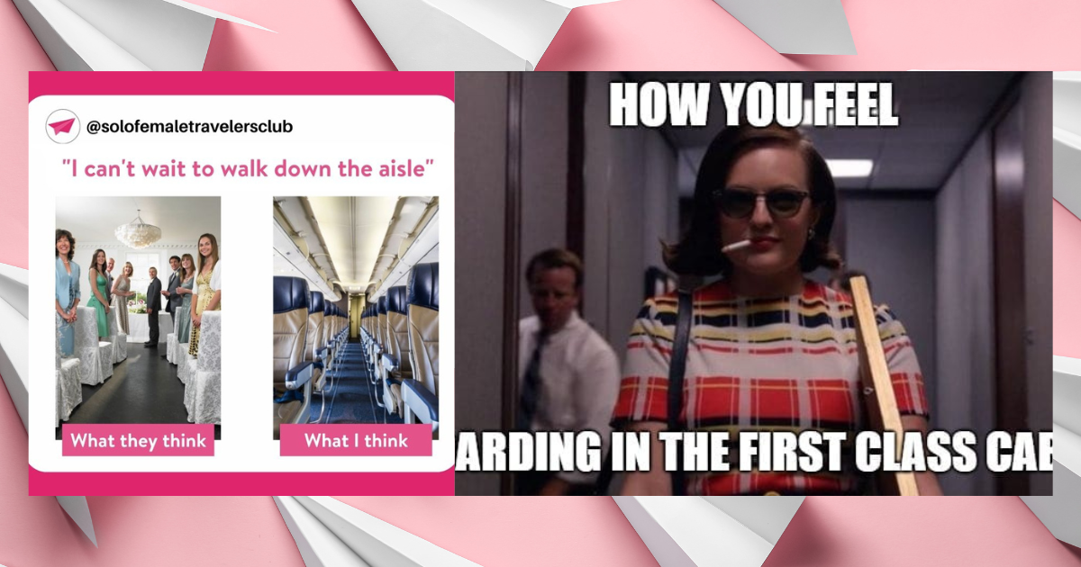 21 Adventure Memes For Women In Transit Hopping into Their Solo Travel ...