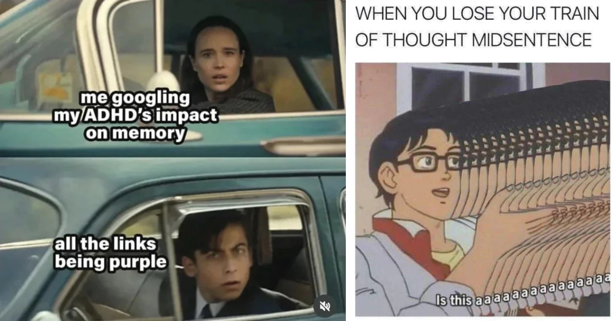 33 Relatable ADHD Memes for People Who Overthink and Over-Analyze Every ...
