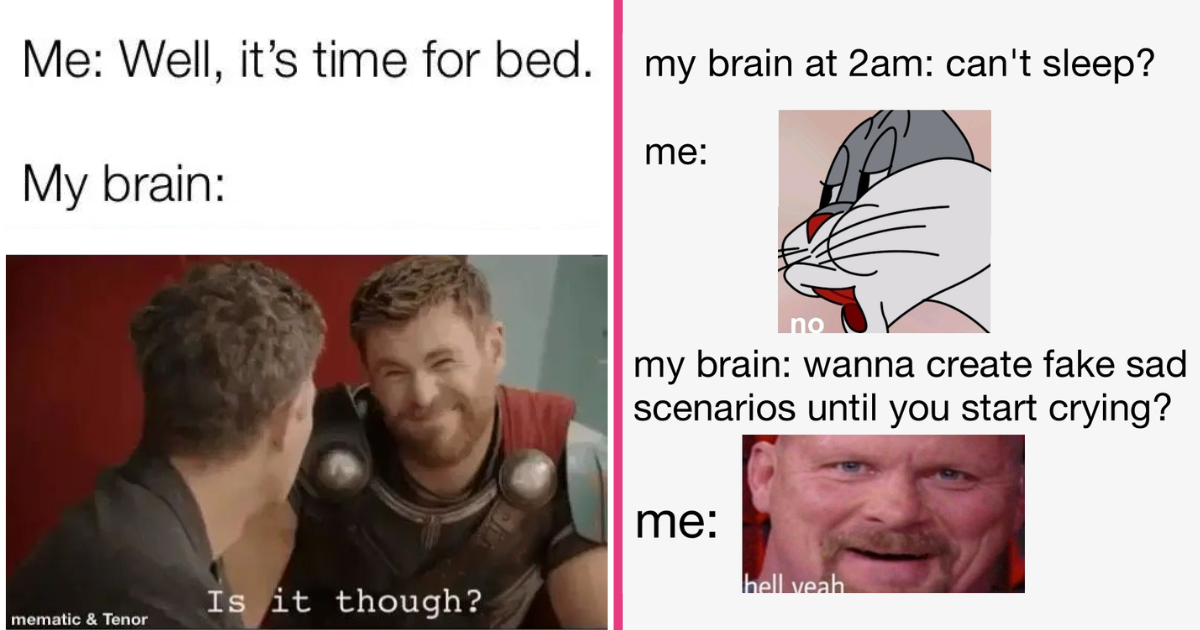 Overactive Mind Memes